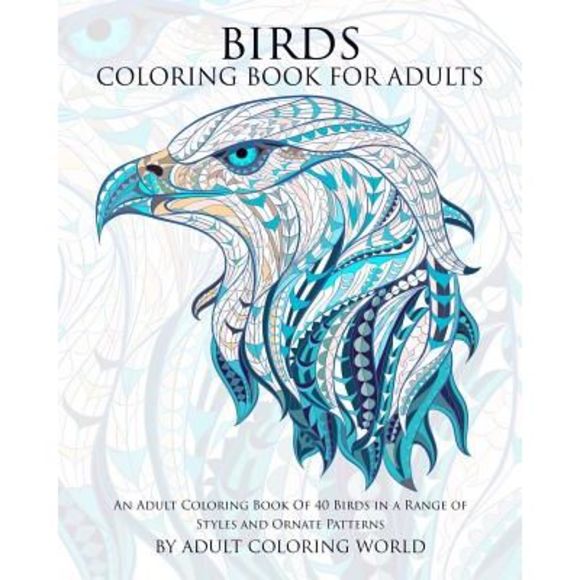 Adult Coloring World | Other | Birds Coloring Book For Adults An Adult ...